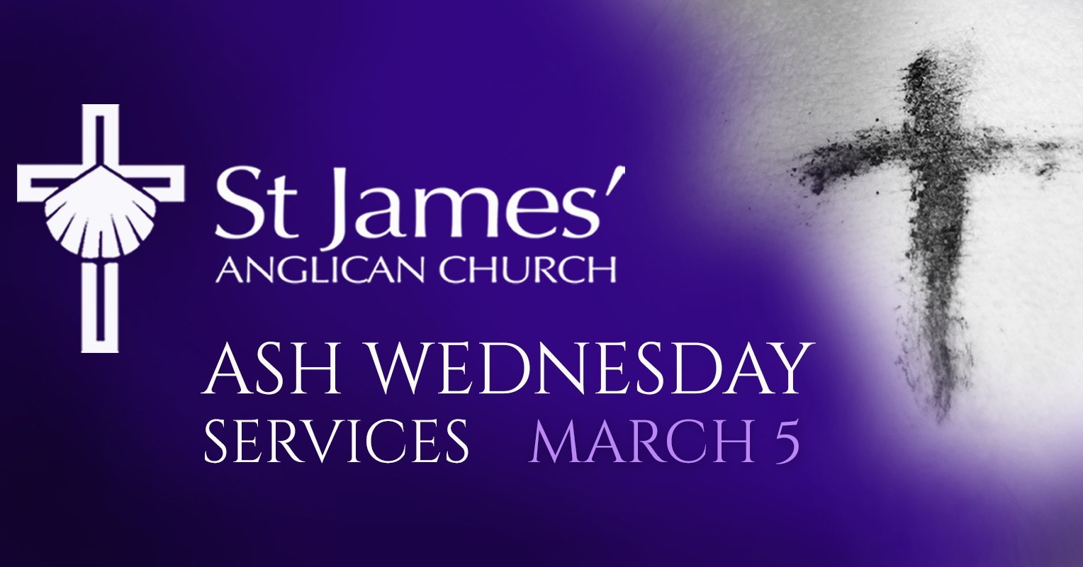 Liturgy at Home on Zoom — Ash Wednesday, March 5, 2025 - St James ...